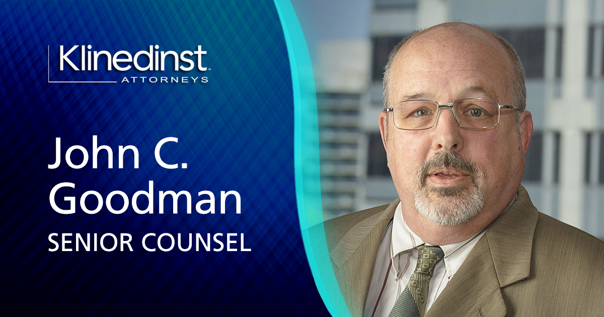 John C. Goodman Joins Klinedinst San Diego as Senior Counsel ...